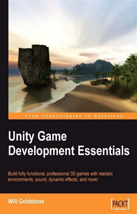 unity game development essentials by will goldstone book read online