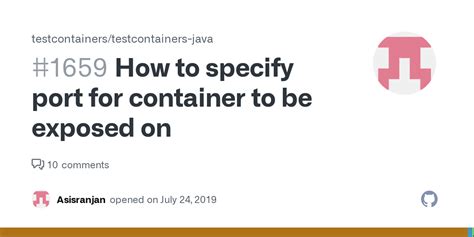 How To Specify Port For Container To Be Exposed On · Issue 1659