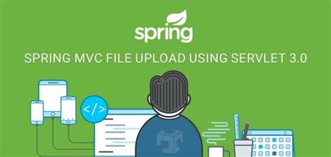spring mvc file upload using servlet 3 0 java developer zone