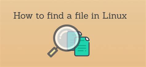 how to find a file in linux system unixmen