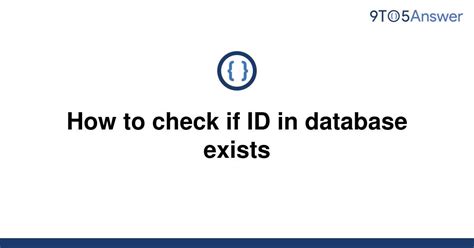 [solved] how to check if id in database exists 9to5answer