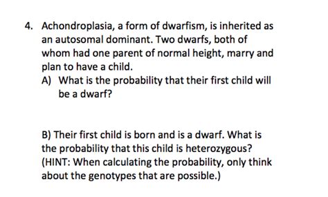 Solved Achondroplasia A Form Of Dwarfism Is Inherited As