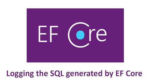 how to view the sql generated by entity framework core using core