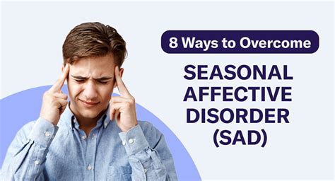 8 Ways To Beat Seasonal Affective Disorder Sad