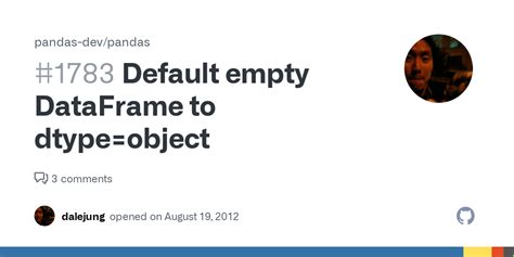 default empty dataframe to dtype object · issue 1783