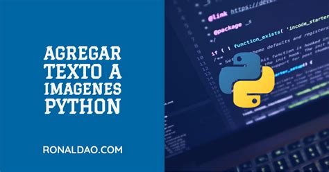 agregar texto a imagenes con python automatizadamente