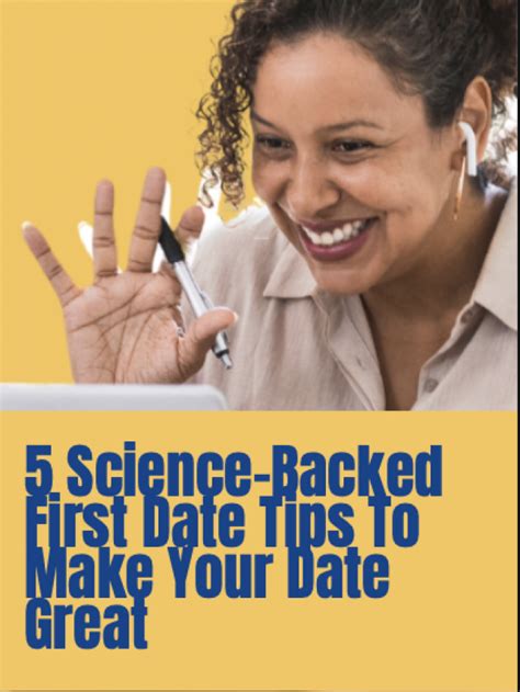 5 Science Backed First Date Tips To Make Your Date Great Science Of
