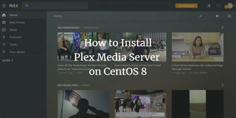 how to install plex media server on centos 8