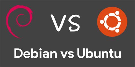 debian vs ubuntu differences and similarities which is better