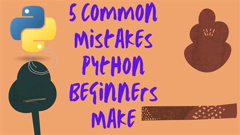 5 common mistakes python beginners make youtube