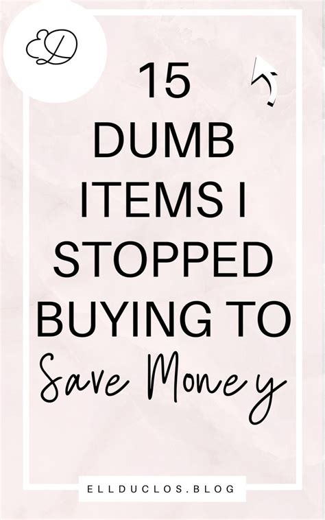 15 Things To Stop Buying That Will Save You Money Artofit