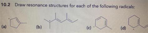 [answered] 10 2 Draw Resonance Structures For Each Of The Following