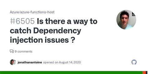 is there a way to catch dependency injection issues · issue 6505