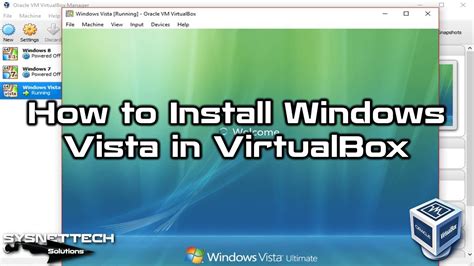how to install windows vista in virtualbox on windows 10 sysnettech