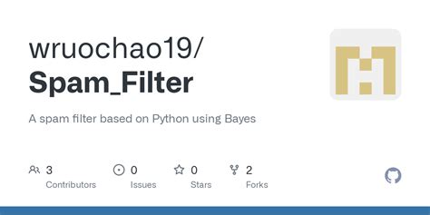 github wruochao19 spam filter a spam filter based on python using bayes