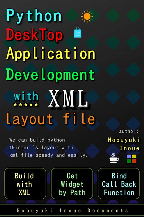 python desktop application development with xml layout file by nobuyuki