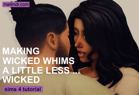 making wicked whims a little less … wicked mellindi
