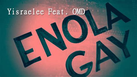 Yisraelee Feat Omd Enola Gay Extended Instrumental Remix Youtube