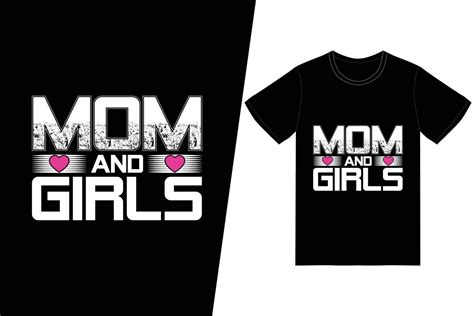 Mom And Girls T Shirt Design Happy Mothers Day T Shirt Design Vector