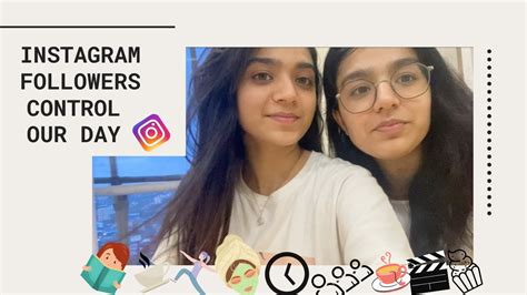Instagram Followers Control Our Day Vlog 1 Youtube