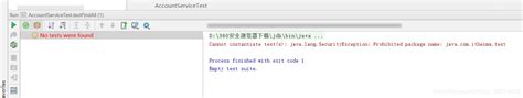 cannot instantiate test s java lang securityexception prohibited
