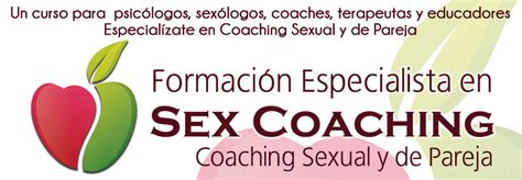 Fórmación Sex Coach Y Parejas Madrid Y Barcelona