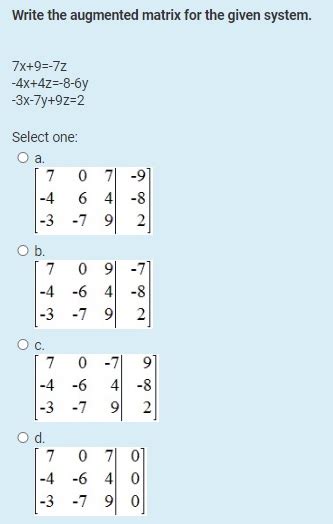 [solved] write the augmented matrix for the given system write the
