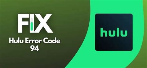what is error code 94 on hulu how to fix hulu error 94 startup opinions