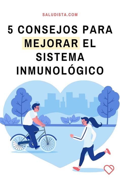 5 Consejos Para Mejorar El Sistema Inmunológico
