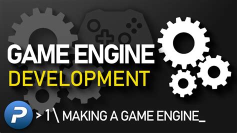 how to make a game engine c game engine development series youtube