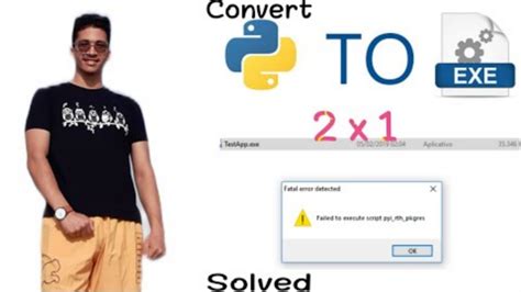 2x1 convert py to exe and solved failed to execute script immediately