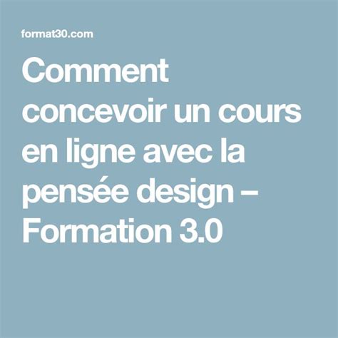 Comment Concevoir Un Cours En Ligne Avec La Pensée Design Formation 3 0