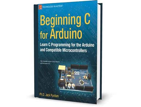 jack purdum beginning c for arduino learn c programming