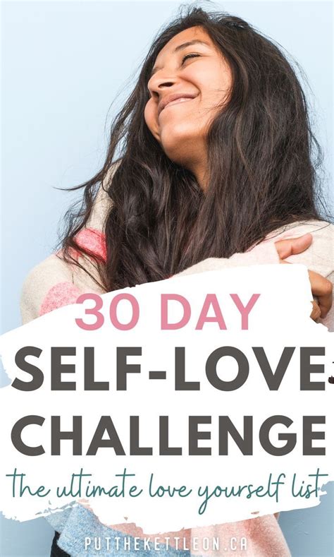 30 Day Self Love Challenge The Ultimate Love Yourself List Artofit