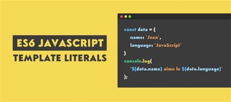 tuto gratuit es6 javascript template literals sur