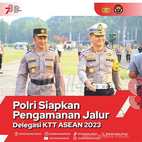 Polri Siapkan Pengamanan Jalur Delegasi Ktt Asean 2023