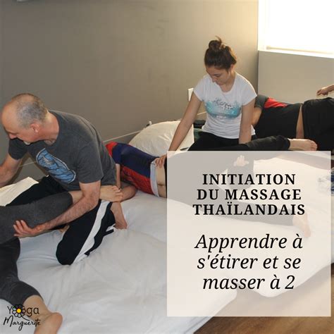 Aimerais Tu Apprendre à Masser Autrement Initiation Au Massage Yoga