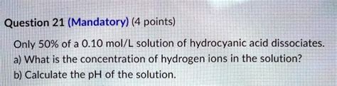 Solved Question 21 Mandatory 4 Points Only 50 Of A 0 10 Mol L