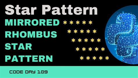 code 109 mirrored rhombus star pattern star patterns using python