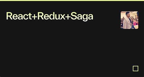 react redux saga codesandbox