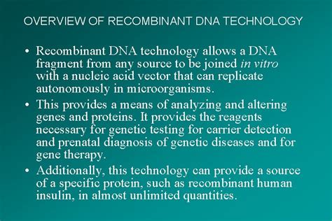 Lecture 7 Recombinant Dna Overview Of Recombinant Dna