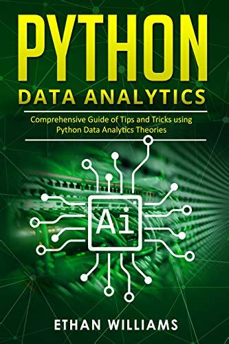 read python data analytics comprehensive guide of tips and tricks