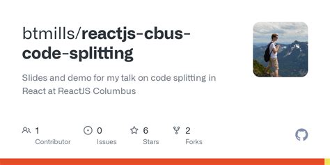 github btmills reactjs cbus code splitting slides and demo for my