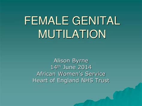Ppt Female Genital Mutilation Powerpoint Presentation Free Download
