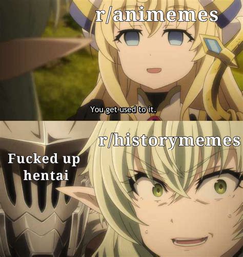 Get Used To It R Animemes