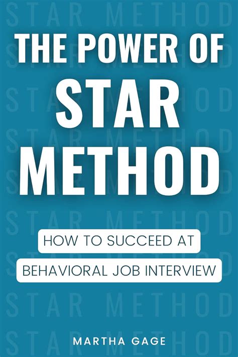 The Power Of Star Method How To Succeed At Behavioral Job Interview