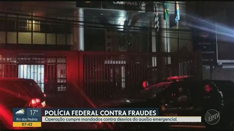 Pf Cumpre Mandados Em 2ª Fase De Operação Contra Desvios Do Auxílio