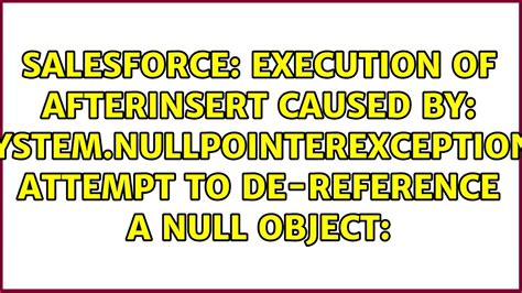 execution of afterinsert caused by system nullpointerexception