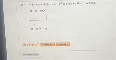 Solved Use F X 3x 4 ﻿and G X 2 X2 ﻿to Evaluate The