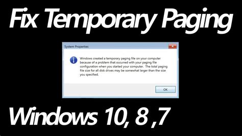[fix] windows created a temporary paging file windows 10 8 7 youtube